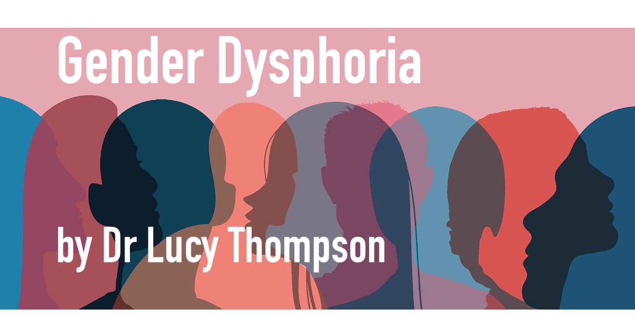 Exploring Gender Dysphoria: Insights from Dr. Lucy Thompson's Research ...